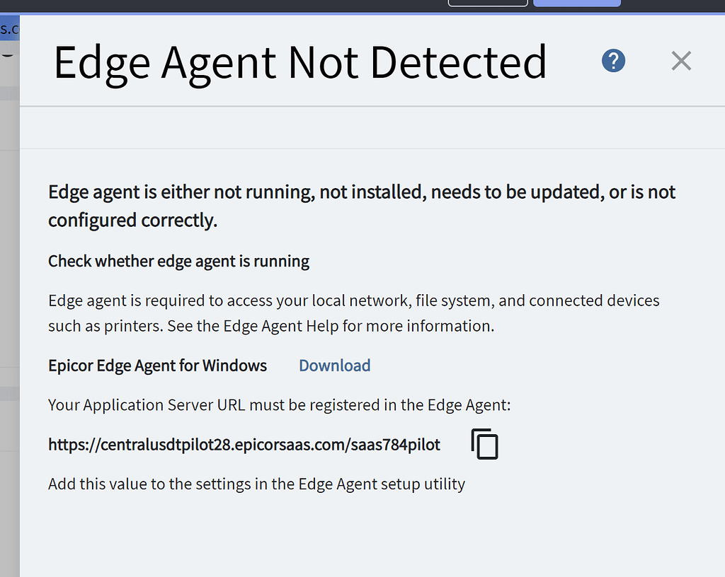 Edge Agent Not Detected - on browser - Kinetic ERP - Epicor User Help Forum