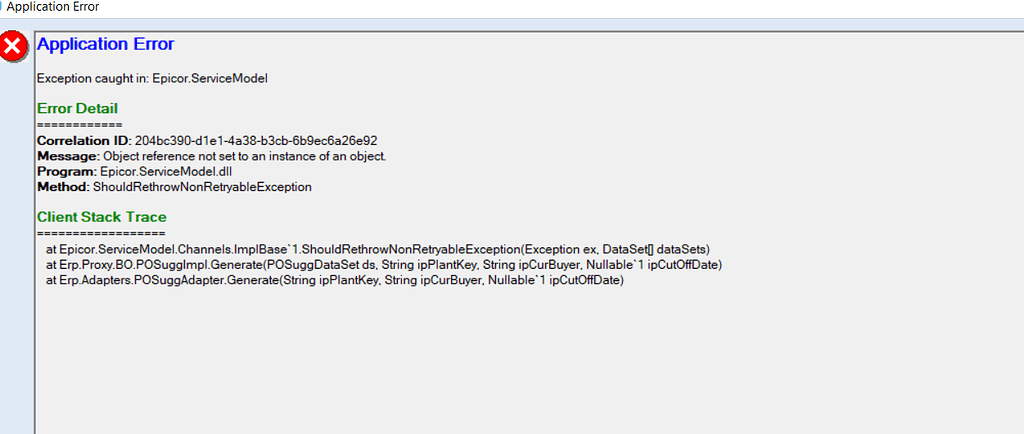 Error in Generate PO Object Reference not Set in Epicor 10 - Epicor ERP 10 - Epicor User Help Forum