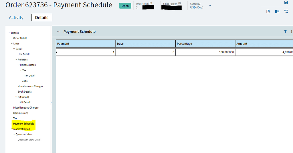 Sales Order Payment Schedule - Kinetic ERP - Epicor User Help Forum