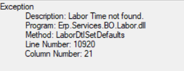 Unable to create new row in labor detail table (Labor Time error) - Epicor ERP 10 - Epicor User ...