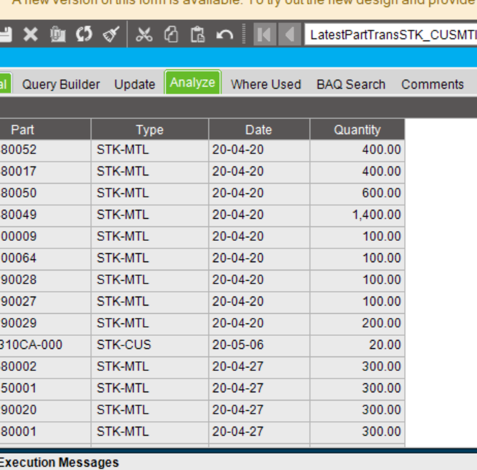 BAQ showing the latest sales (STK-CUS) or production input (STK-MTL ...