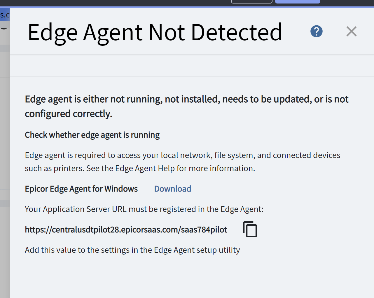 Edge Agent Not Detected - on browser - Kinetic ERP - Epicor User Help Forum