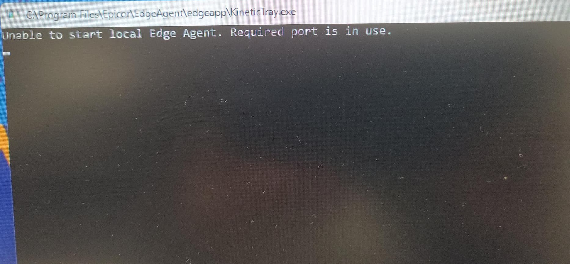 Edge Agent "Required Port is in use" error when another user logs into PC - Kinetic ERP - Epicor ...
